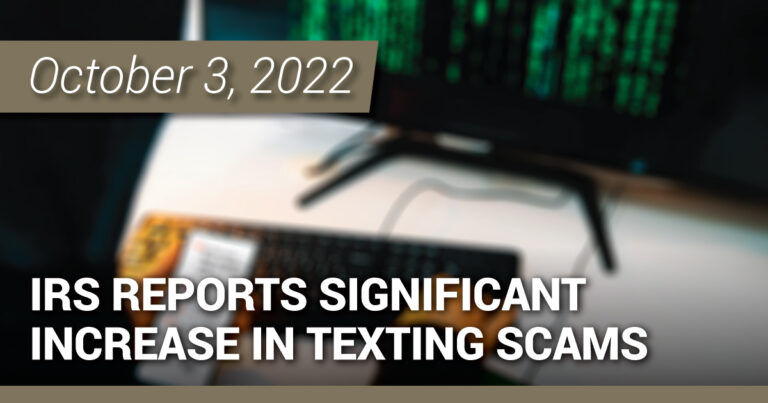 IRS Reports Significant Increase in Texting Scams | Pescatore Cooper ...