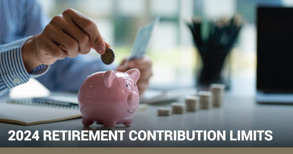 2024 Retirement Contribution Limits | Pescatore Cooper CPA - Scottsdale, AZ
